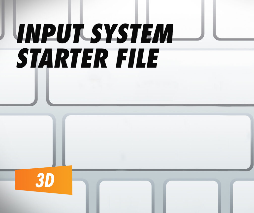 Input System Starter File – Filebase for Unity